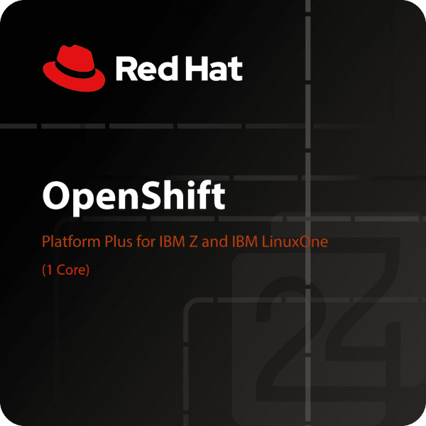 Red Hat OpenShift Platform Plus for IBM Z and IBM LinuxOne (1 Core ...